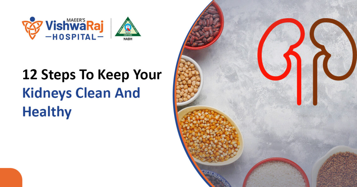 12 Steps To Keep Your Kidneys Clean And Healthy